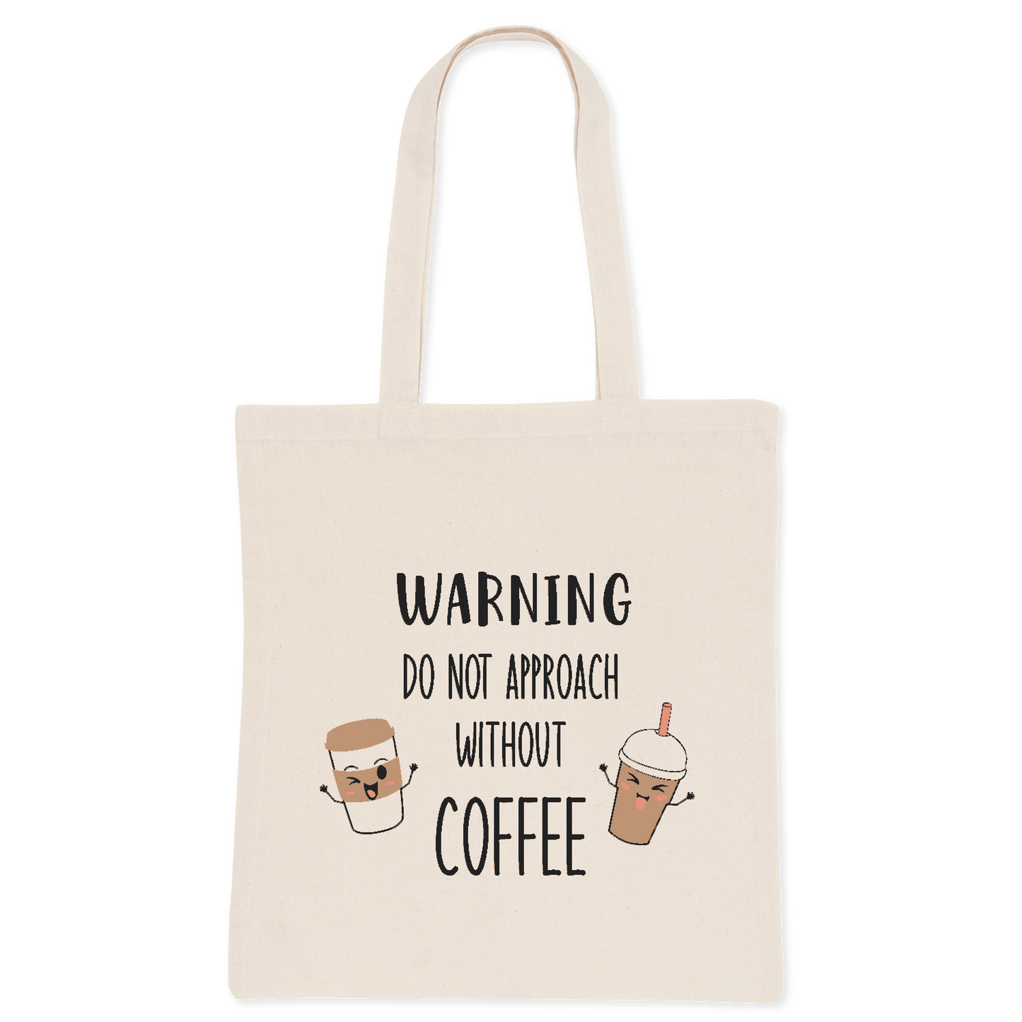 Warning Do Not Approach Without Coffee - Tote Bag – Urban Eccentric